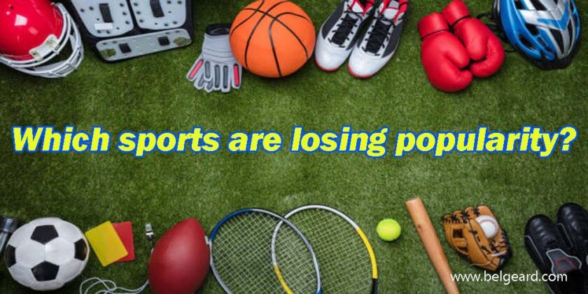 6 Sports that are Losing Popularity and why it is a bad thing ...